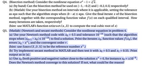 Solved Q4 Bisection Method Consider The Nonlinear