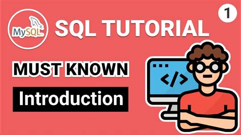 Sql Mysql Must Know Intro Sql Tutorial For Beginners Mysql P1