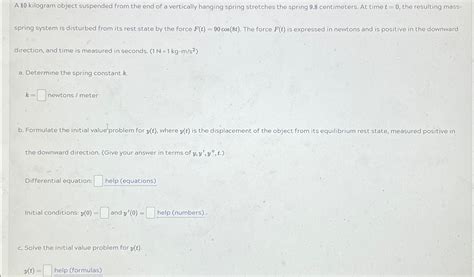 Solved A 10 ﻿kilogram Object Suspended From The End Of A