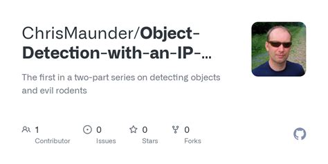GitHub ChrisMaunder Object Detection With An IP Camera Using Python The First In A Two Part
