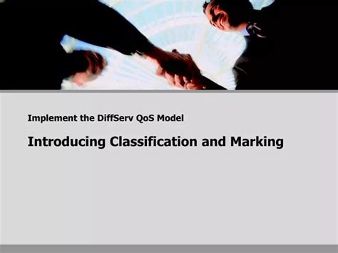 ppt implement the diffserv qos model powerpoint presentation free
