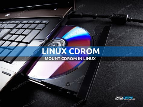 How To Mount Cdrom In Linux LinuxConfig