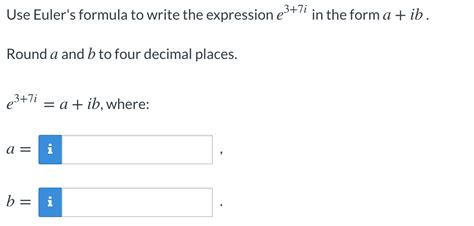 solved 3 7i use euler s formula to write the expression e in