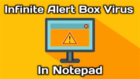 How To Make Infinite Alert Box Virus In Notepad Vbscript Virus