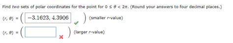 Solved Find Two Sets Of Polar Coordinates For The Point For