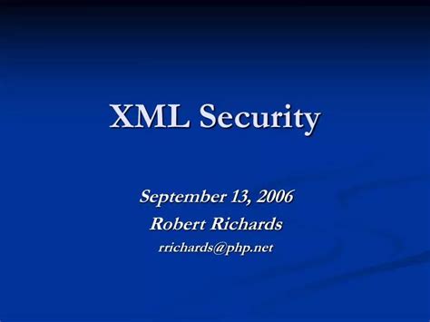 Ppt Xml Security Powerpoint Presentation Free Download Id421339