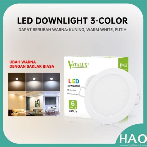 Jual Vatalux LED Downlight 3 Color 6W Ubah Warna Lampu Panel IB Bulat 6 Watt Inbow 3000K 4000K