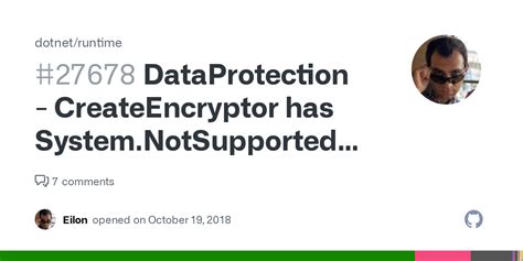 Dataprotection Createencryptor Has Systemnotsupportedexception