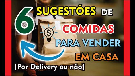 COMIDAS Para Fazer E VENDER EM CASA 6 IDEIAS De Comidas Para Vender Fazer E Vender