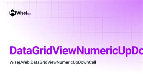 Datagridviewnumericupdowncell Wisej Net Api