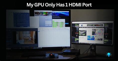 My Gpu Only Has 1 Hdmi Port Is It Good Or Not