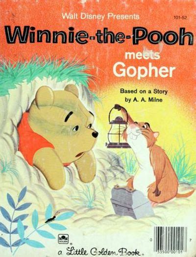 Winnie The Pooh Meets Gopher Winnie The Pooh Meets Gopher By Milne A A Based On Story By