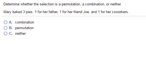 solved determine whether the selection is a permutation a