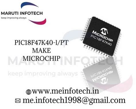 pic18f47k40 1 pt microchip ic at rs 165 piece nava naroda
