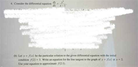Solved Consider The Differential Equation Dydxy2x 1b