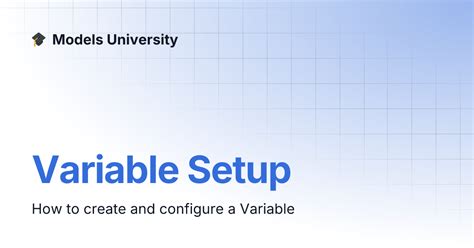 variable setup models university