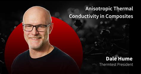 Webinar Anisotropic Thermal Conductivity In Composites