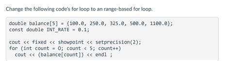 Solved Change The Following Code S For Loop To An Chegg Com