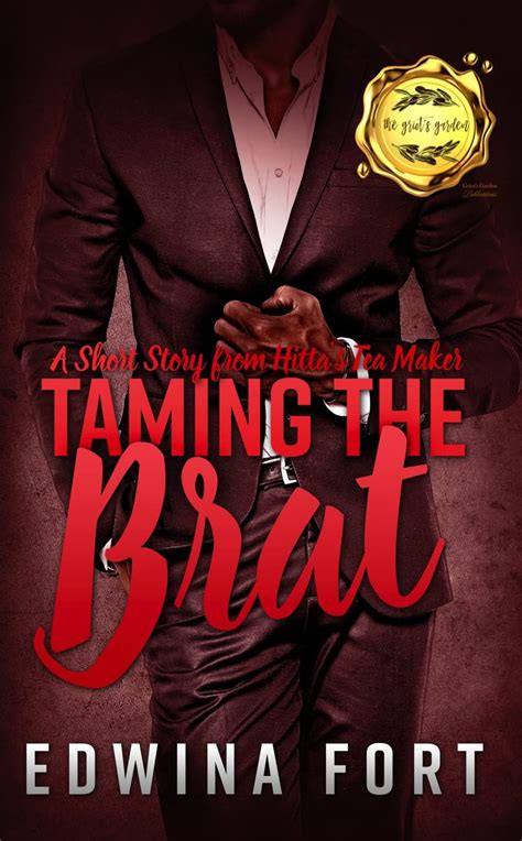 Taming The Brat By Edwina Fort Goodreads