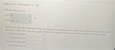 Solved Suppose X T T And Y T T T A Find X T And Chegg Com