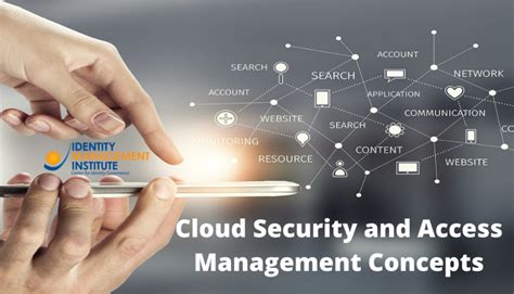 Cloud Security And Access Management Concepts Identity Management Institute®