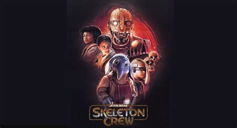 Skeleton Crew Poster Seen Out In The Wild Fantha Tracks Daily Star Wars News