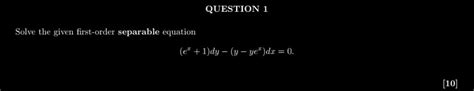 Solved Solve The Given First Order Separable Equation