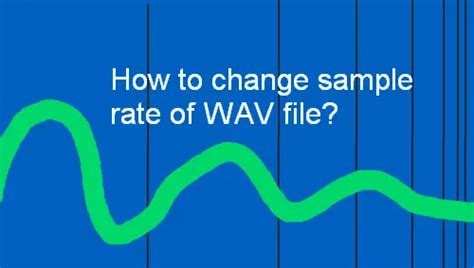 How To Change Sample Rate Of WAV Files 48 To 44 1 KHz