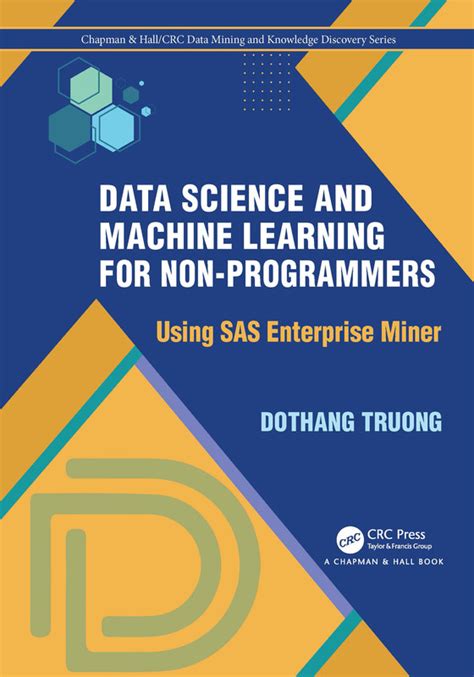 Data Science And Machine Learning For Non Programmers Using Sas