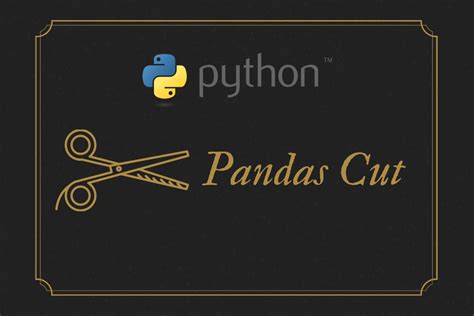 How To Use Pandas Cut In Python AskPython