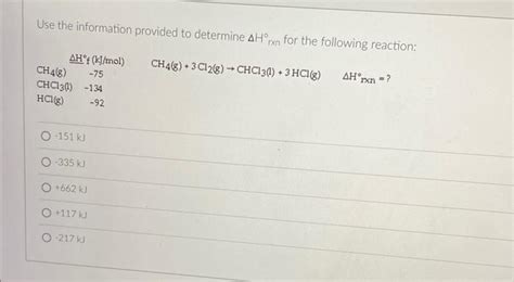 Solved Use the information provided to determine ΔHnxn for Chegg