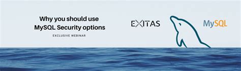 MySQL Security Webinar Exitas