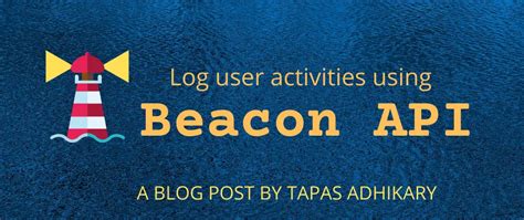 how to log user activities using the beacon web api dev community