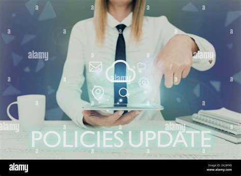 Sign Displaying Policies Update Business Showcase Act Of Adding New Information Or Guidelines