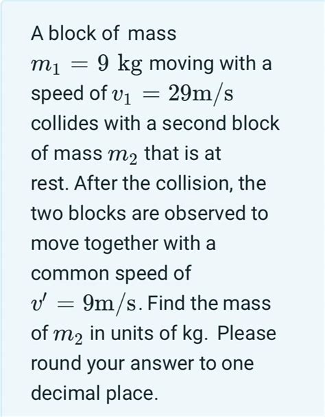 solved a block of mass m1 9kg ﻿moving with a speed of
