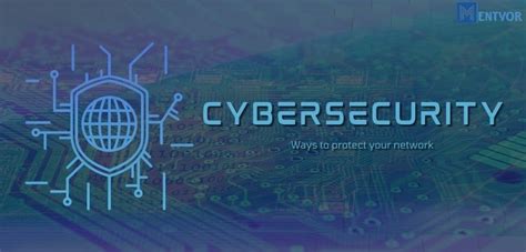 Cybersecurity Ways To Protect Your Network Mentyor We Provide The Best Assignment Help