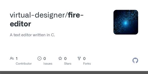 GitHub Virtual Designer Fire Editor A Text Editor Written In C