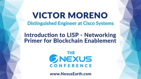 introduction to lisp networking primer for blockchain enablement by victor moreno youtube