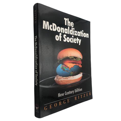 The Mcdonaldization Of Society George Ritzer