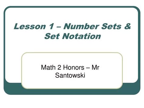 PPT Lesson 1 Number Sets Set Notation PowerPoint Presentation ID 1490671