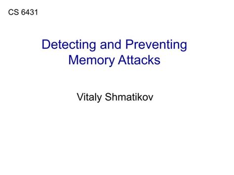 Detecting And Preventing Memory Attacks Ppt