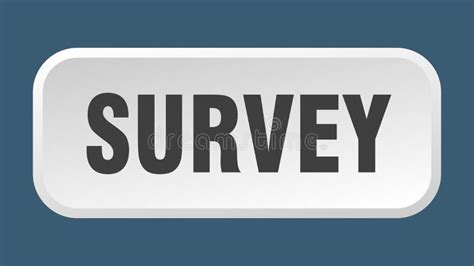 Survey Button Survey Square 3d Push Button Stock Vector Illustration