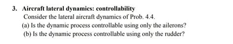 Aircraft Lateral Dynamics Controllability Chegg