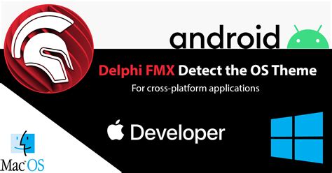 How To Detect Os Theme Modes On All Platforms Using Delphi By