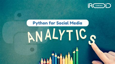 iroid technologies on linkedin python for social media analytics in