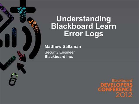 Devcon 2012 Understanding Blackboard Error Logs Pptx