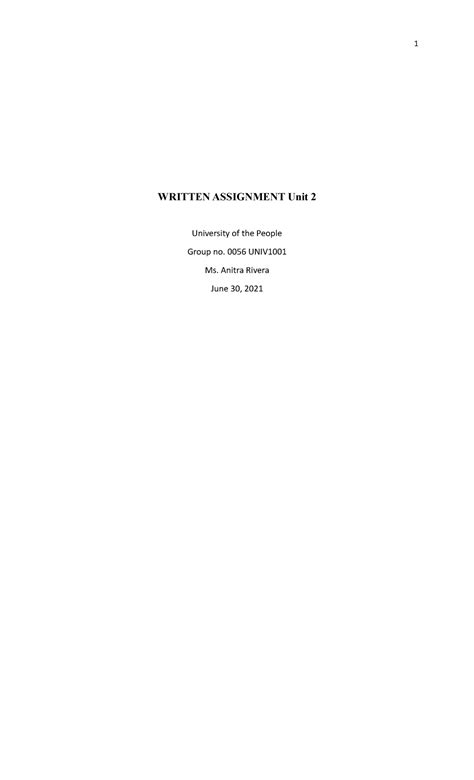 Written Assignment Unit 2 Univ1001 2021 1 Written Assignment Unit 2 University Of The People
