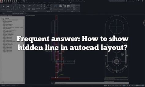 Frequent Answer How To Show Hidden Line In Autocad Layout