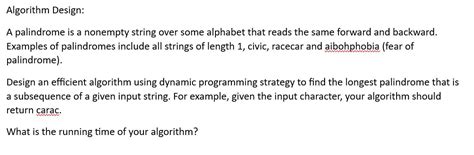 solved algorithm design a palindrome is a nonempty string