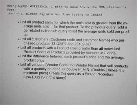 Solved Using Mysol Workbench I Need To Know How Write Sql